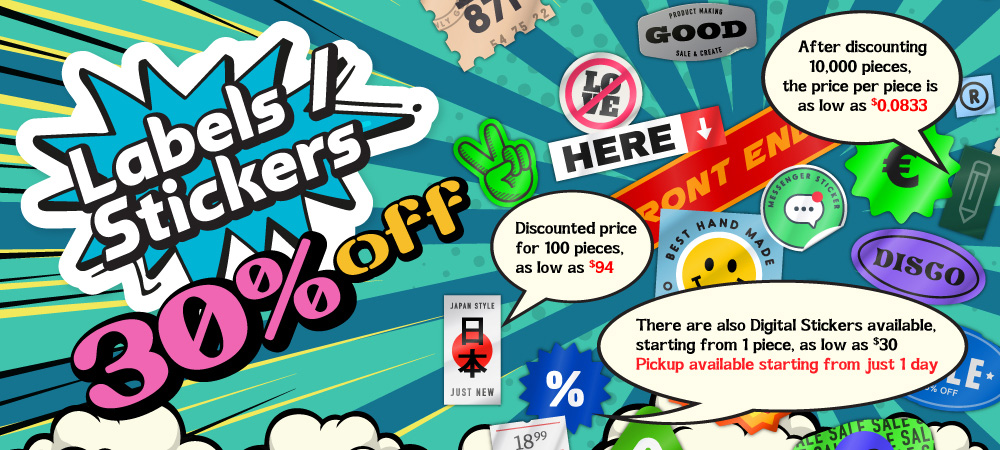 Today's Offer ： Labels / Stickers 30% off